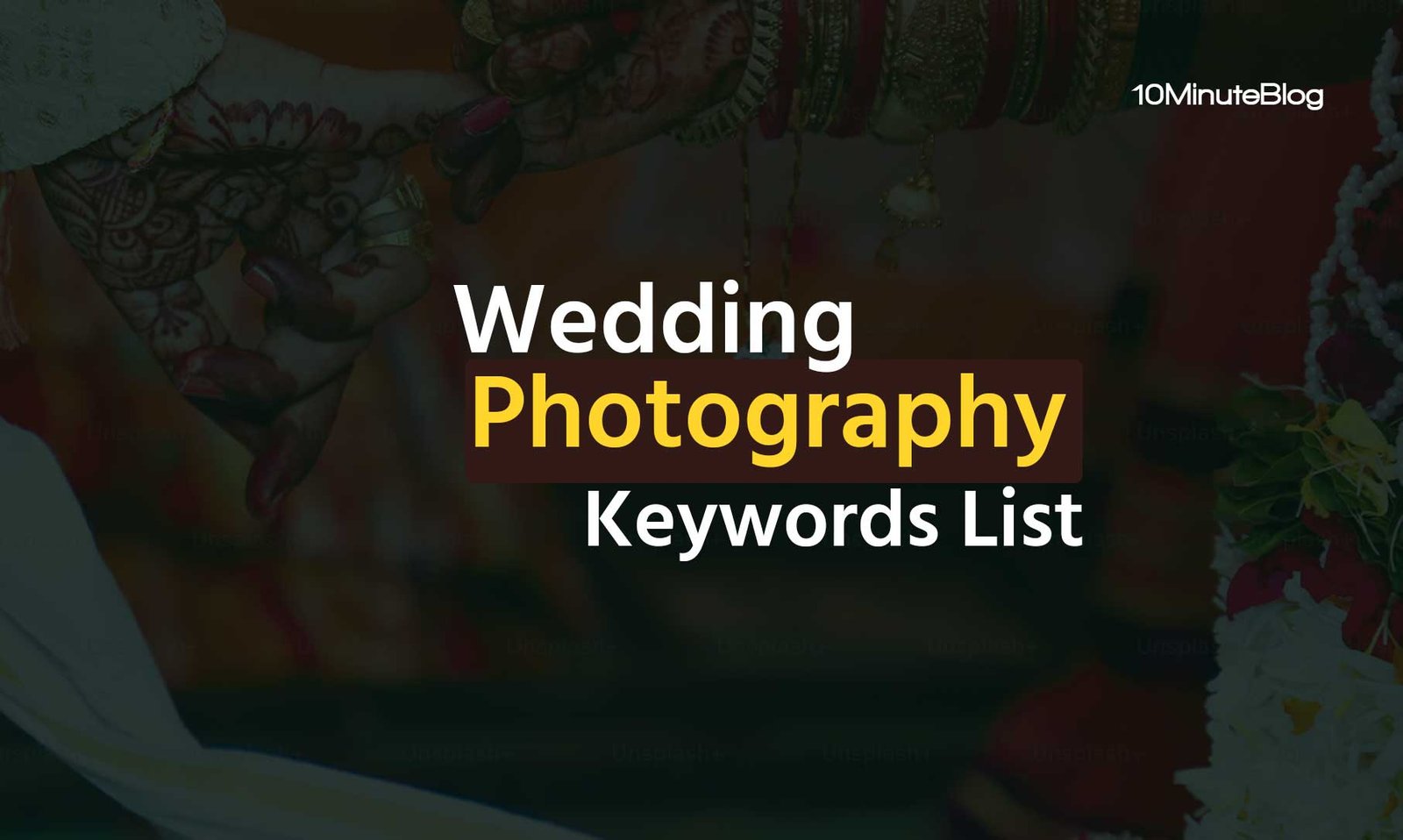 SEO Keywords for Wedding Photography Blog - 10MinuteBlog